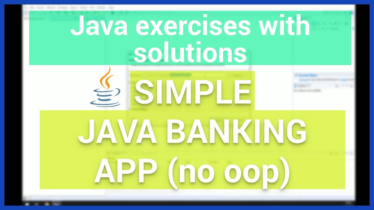 Java Banking Application  - Simple Project in Java for Beginners (no oop)