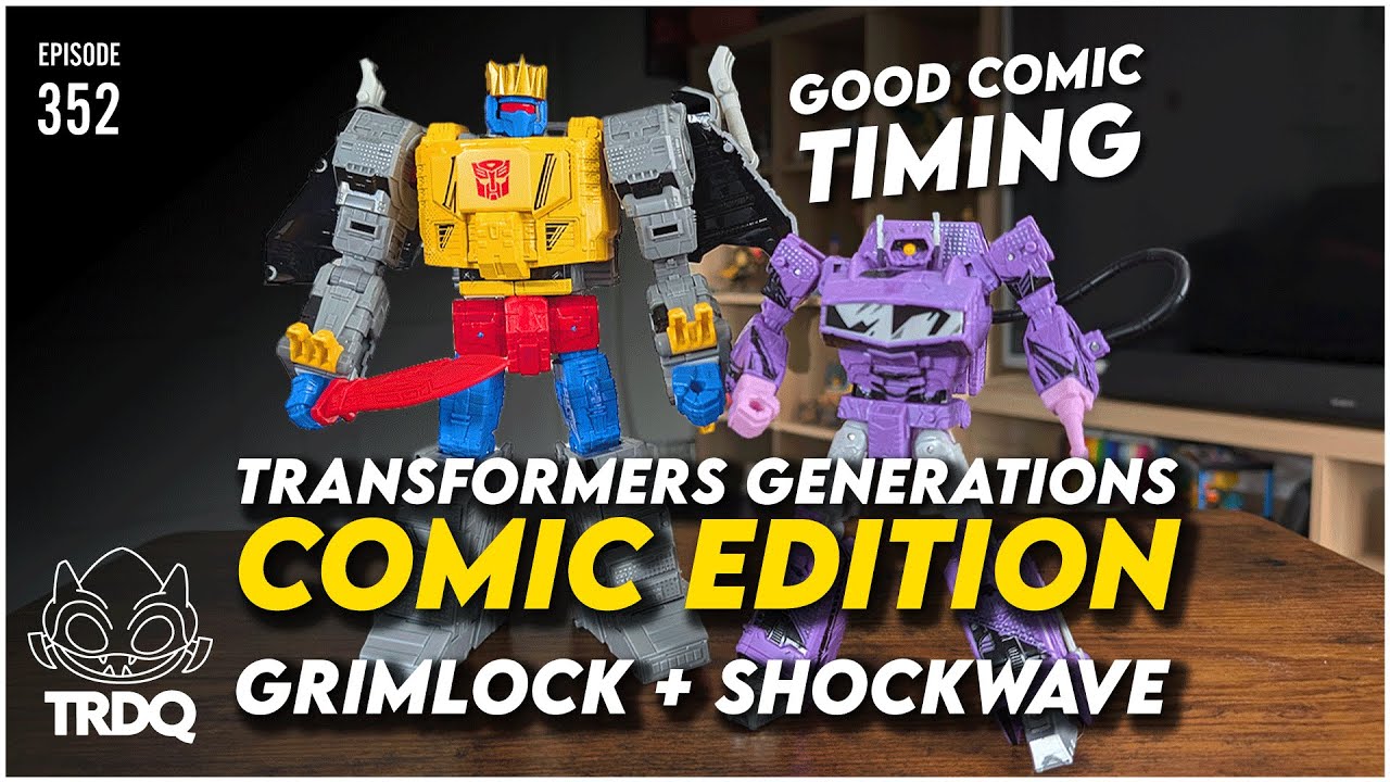 TRDQ: Transformers Generations - Comic Edition Grimlock and Shockwave Review