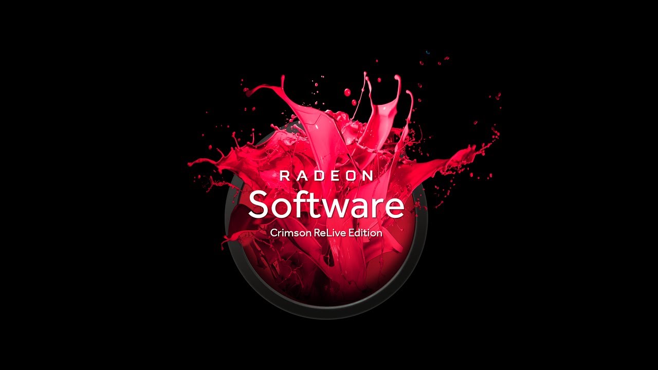 Radeon™ Software 17.7.2 Overview