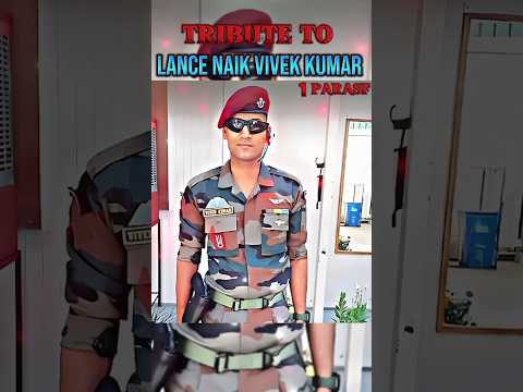 Tribute To Lance Naik Vivek Kumar || 1PARASF || Who Lost His Live In Helicopter Crash || #shorts