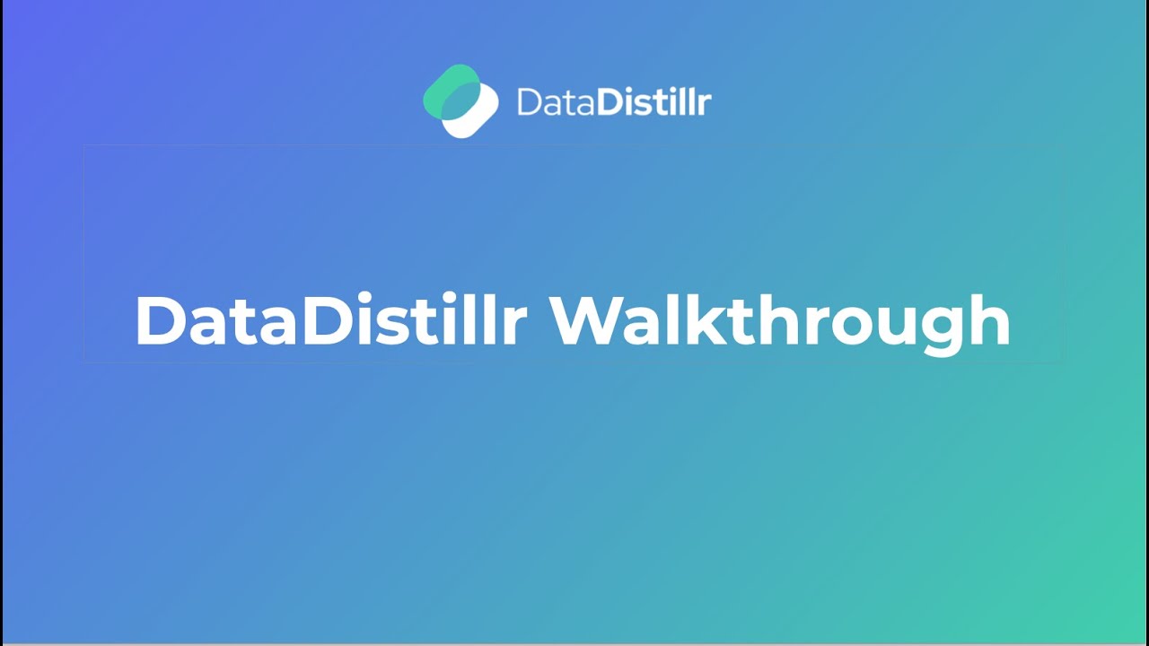 DataDistillr Walkthrough
