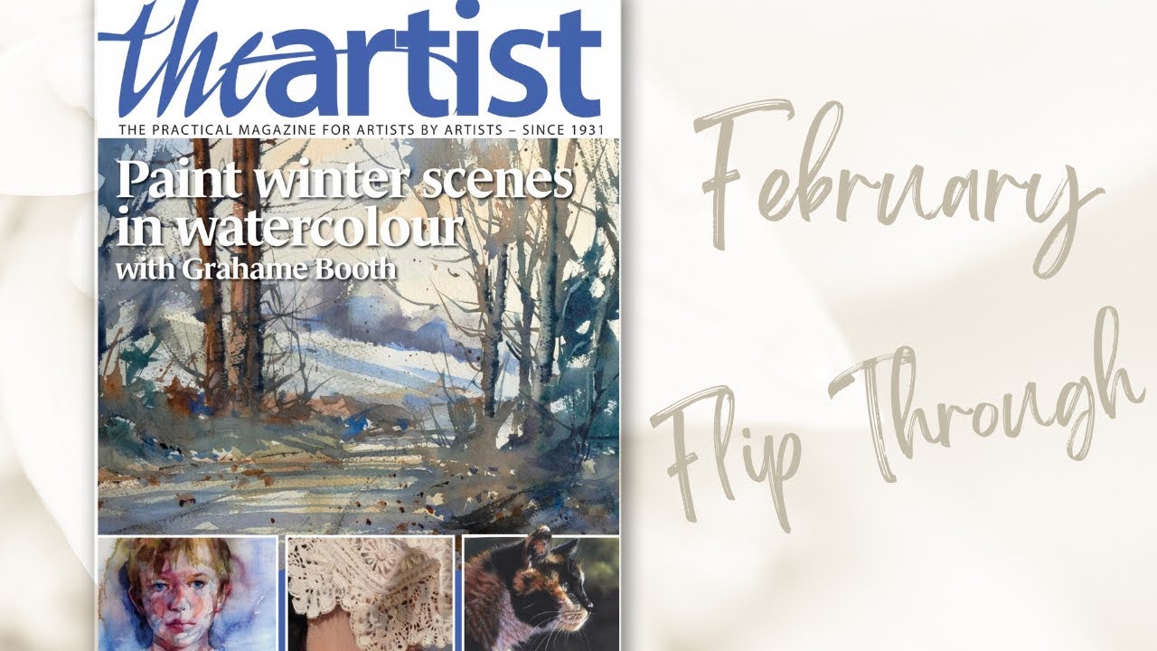 The Artist Magazine - 🎨🖌 February 2023 Flip Through 🎨🖌