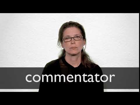COMMENTATOR definition and meaning | Collins English Dictionary
