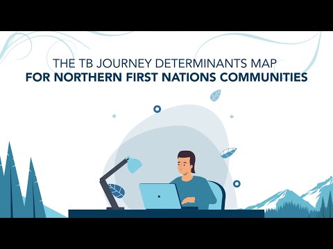 Tuberculosis (TB) Journey in Northern First Nations Communities