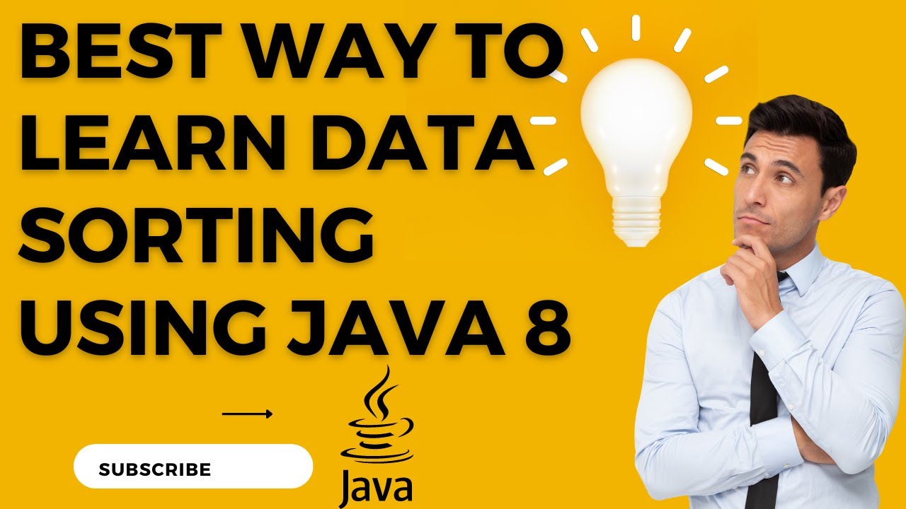 Best Way to Learn Data Sorting using Java 8 || Comparable || Comparator