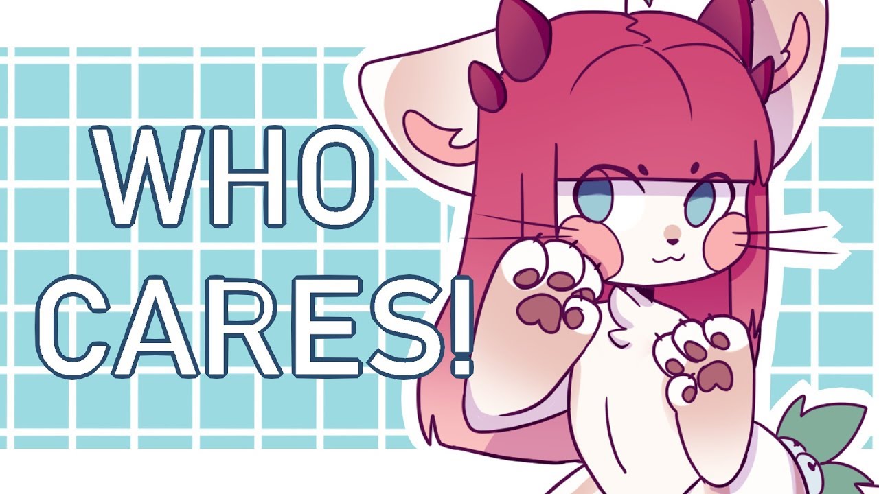 WHO CARES! ORIGINAL ANIMATION MEME