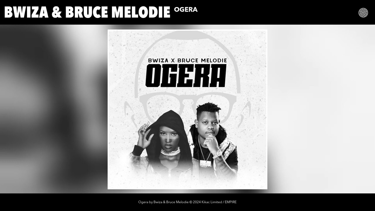 Ogera by Bruce Melodie & Bwiza from Rwanda | Popnable