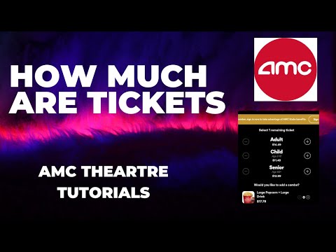 How much Are Tickets to AMC THEATRES - Know More About It