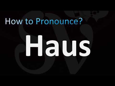 How to Pronounce Haus (German)