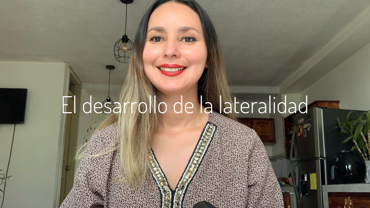 El desarrollo de la lateralidad | Neuropsicologa Yuri