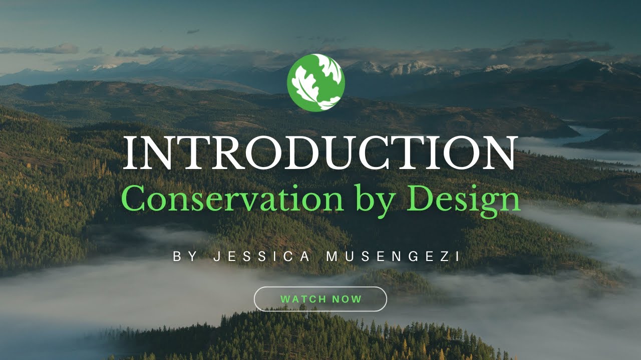 Introduction to Conservation by Design