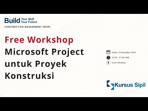 Free Workshop Microsoft Project untuk Proyek Konstruksi