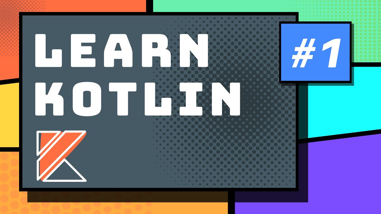 Kotlin Variables, Types, Control Flow - Part 1 Kotlin Tutorial 2020