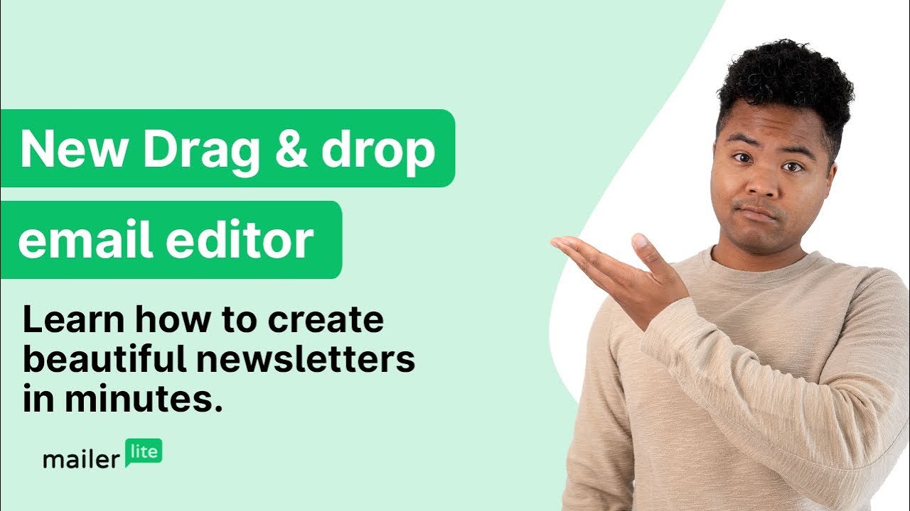 Drag & drop email editor walkthrough - MailerLite tutorial