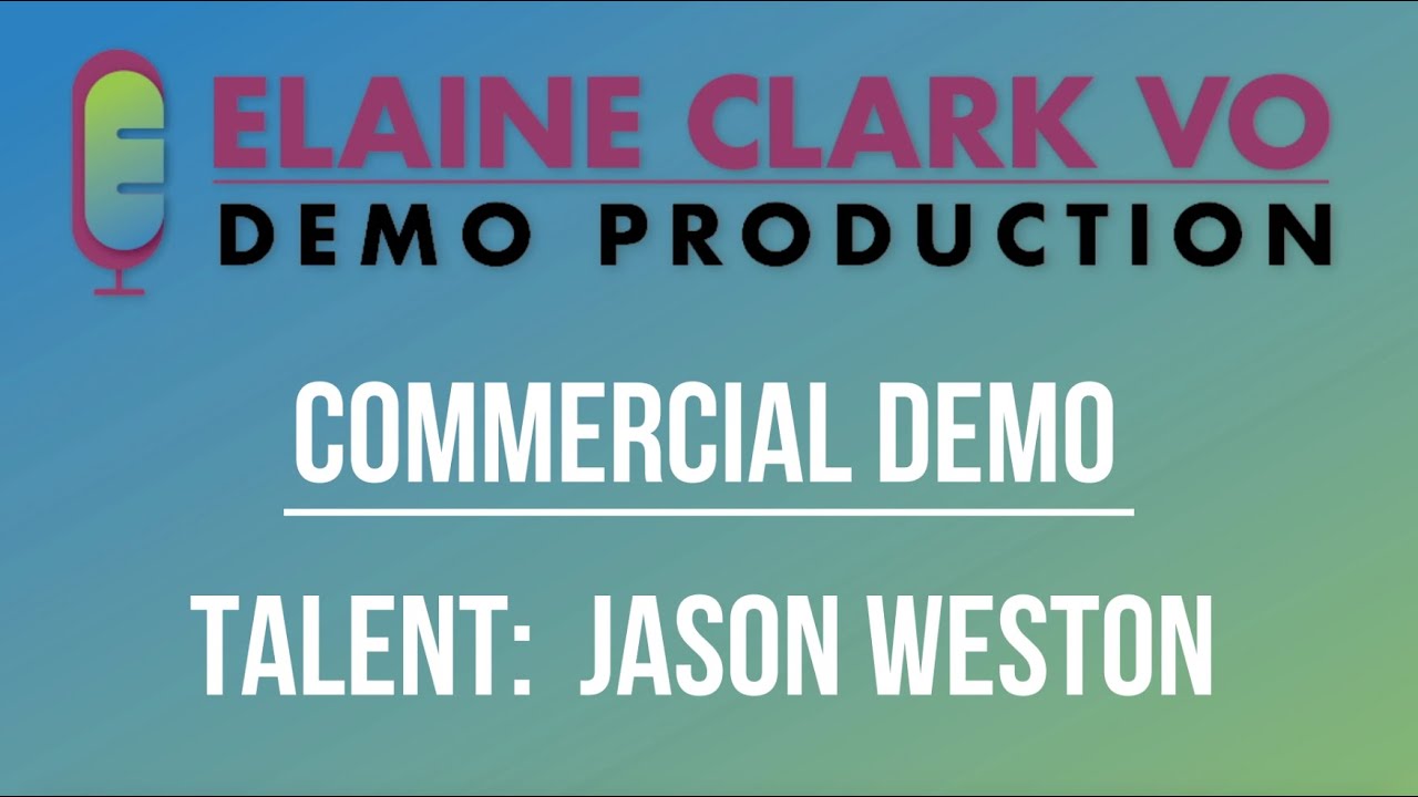 Jason Weston - Commercial Demo