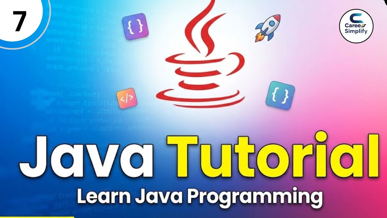 Java Lecture 7 | Control Flow Statements in Java | if, else, switch Explained with Examples