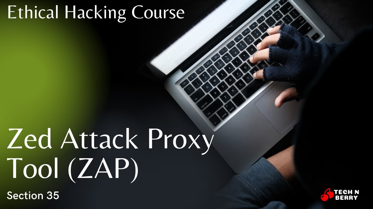 35. Zed Attack Proxy Tool (ZAP)