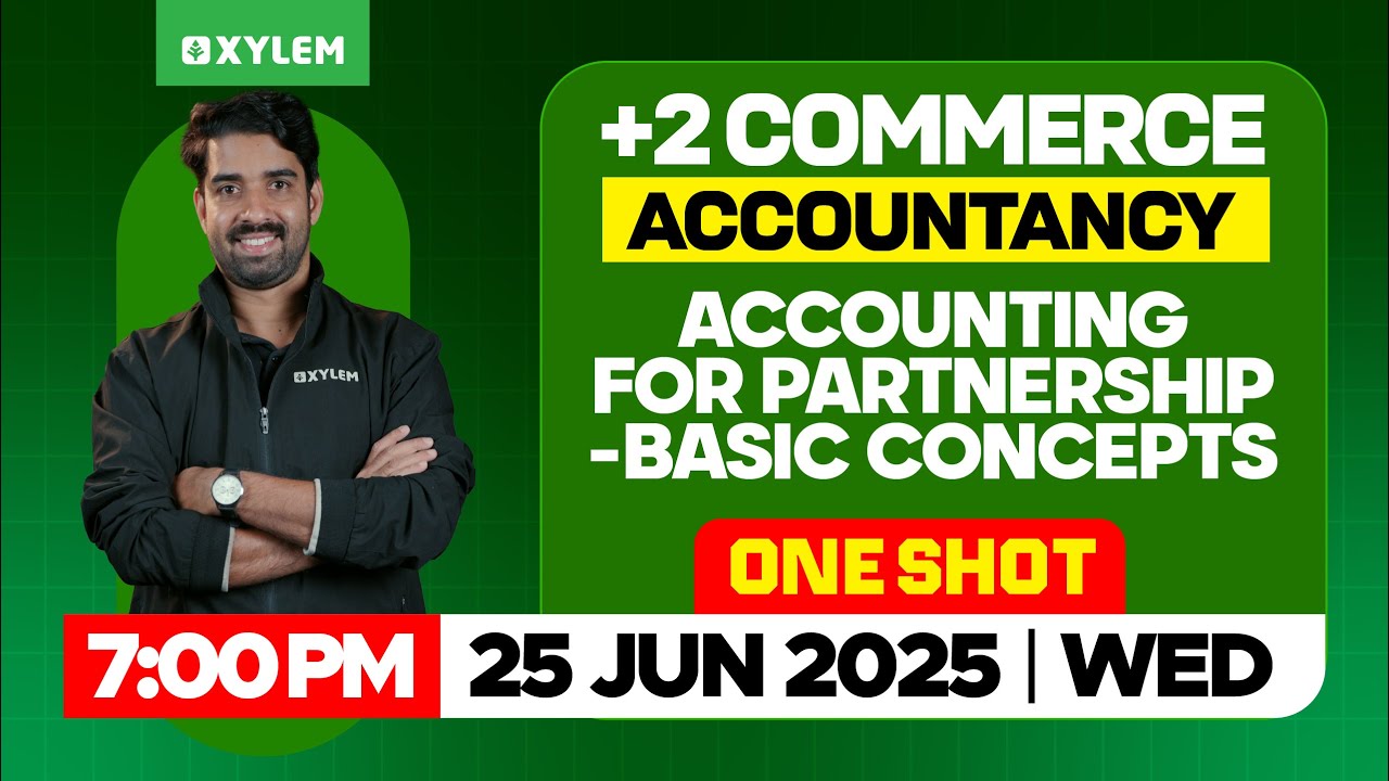 Plus Two Commerce - Accountancy | Accounting For Partnership - Basic Concepts | One Shot | Xylem
