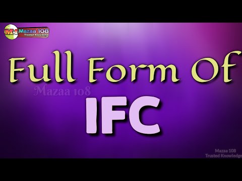 Full Form of IFC | IFC full form | Full Form IFC | IFC Stands for | IFC का फुल फॉर्म | What is #IFC