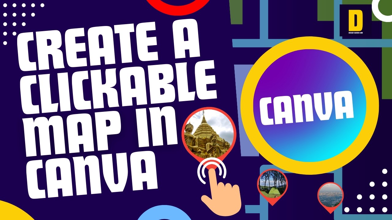 How to Create a Clickable Interactive Map in Canva | A Step-by-Step Guide