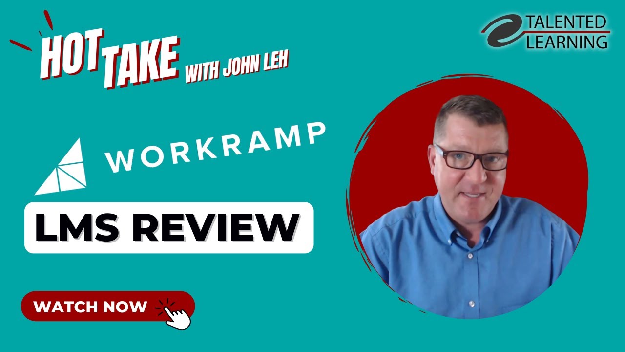 WorkRamp LMS Review - Hot Take with John Leh
