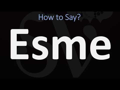 How to Pronounce Esme? (CORRECTLY)