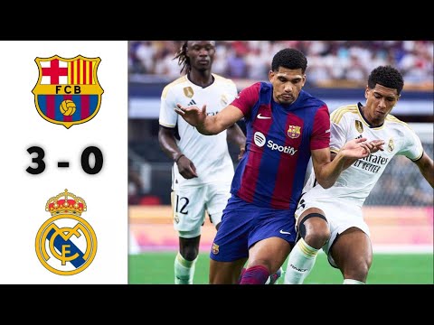 💥Barcelona vs Real Madrid [3-0] All Goals & Highlights🔥2023/2024