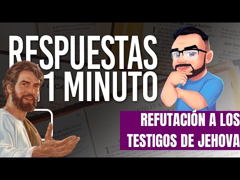 Demuestra a los TESTIGOS DE JEHOVA que Jesús es Dios CON SU PROPIA BIBLIA!!!