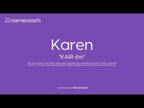 How to Pronounce Karen