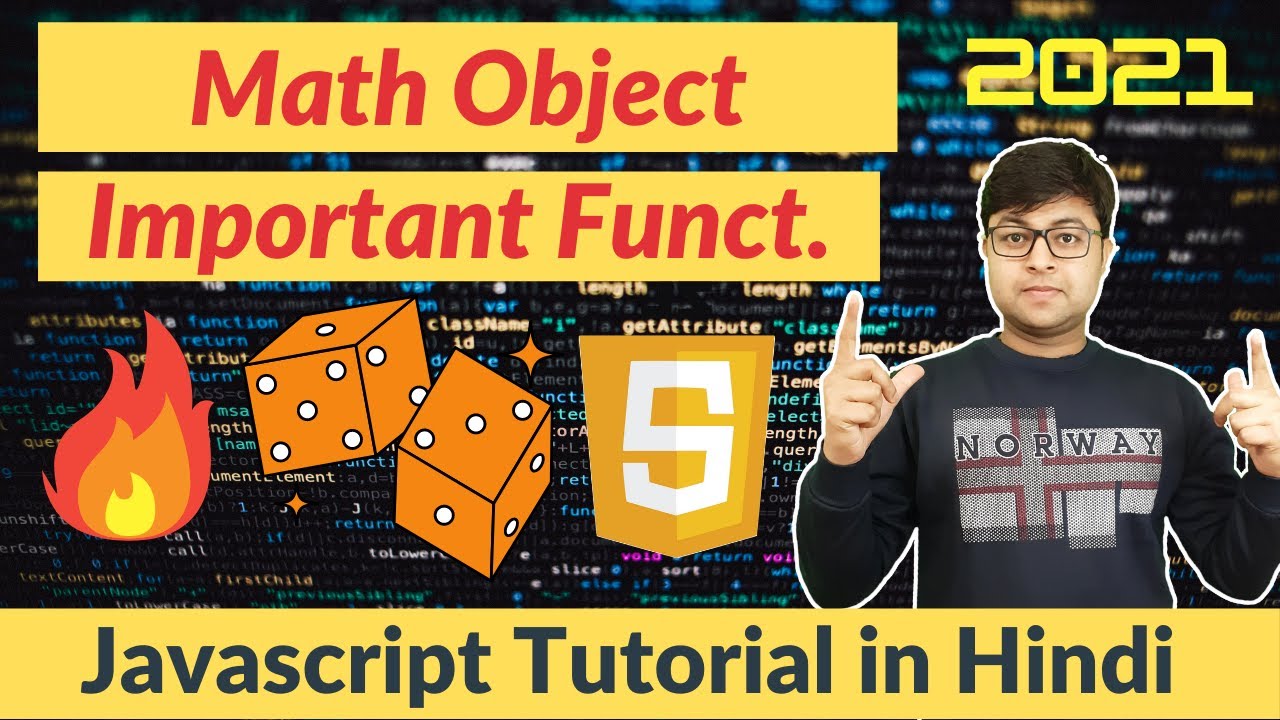 #38. Javascript Math object step-by-step I Javascript Tutorial in Hindi
