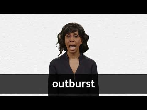 OUTBURST definition in American English | Collins English Dictionary