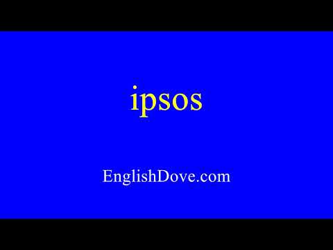 How to pronounce ipsos in American English