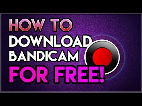 Tutorial How To Download Bandicam Full version For Free