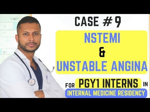 NSTEMI & Unstable Angina - Internal Medicine Residency Series