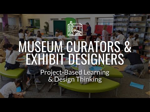 Project-Based Learning & Design Thinking – Kid Museum Curators ...