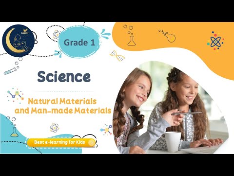 Natural Materials and Man-made Materials - Learn Science for Kids - Grade 1
