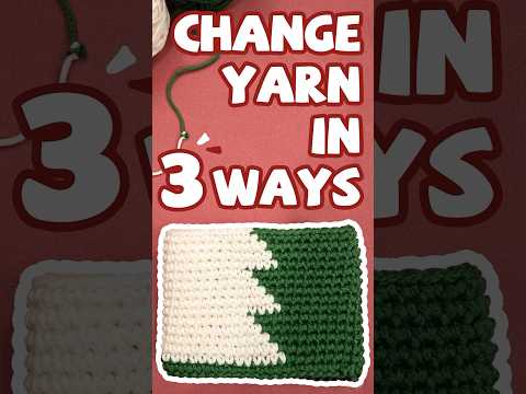 Three ways for changing yarn when crocheting. Is there one for you?#easycrochet #crochet tutorial