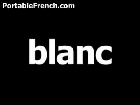 French word for white is blanc