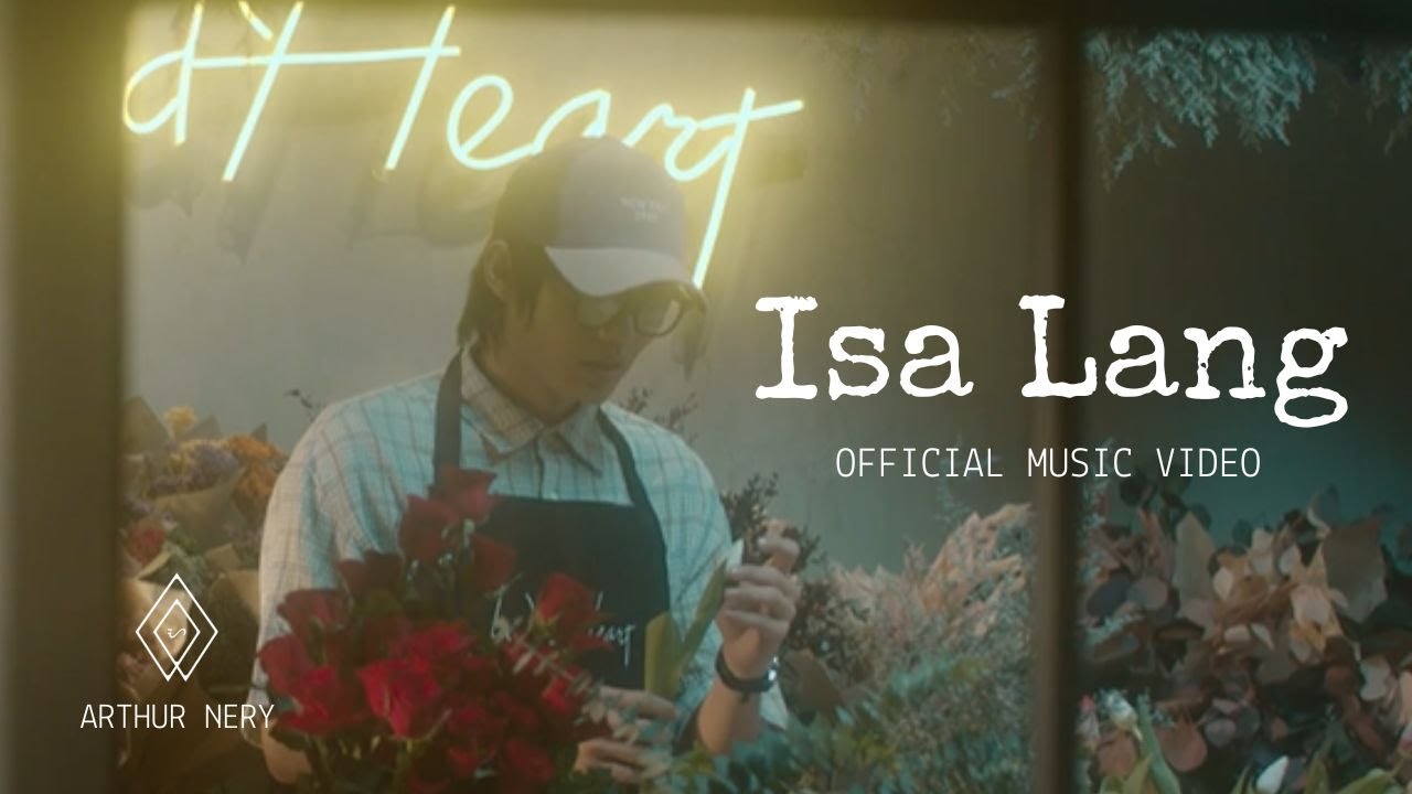 Isa Lang by Arthur Nery from Philippines | Popnable