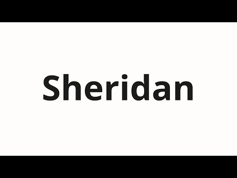 How to pronounce Sheridan