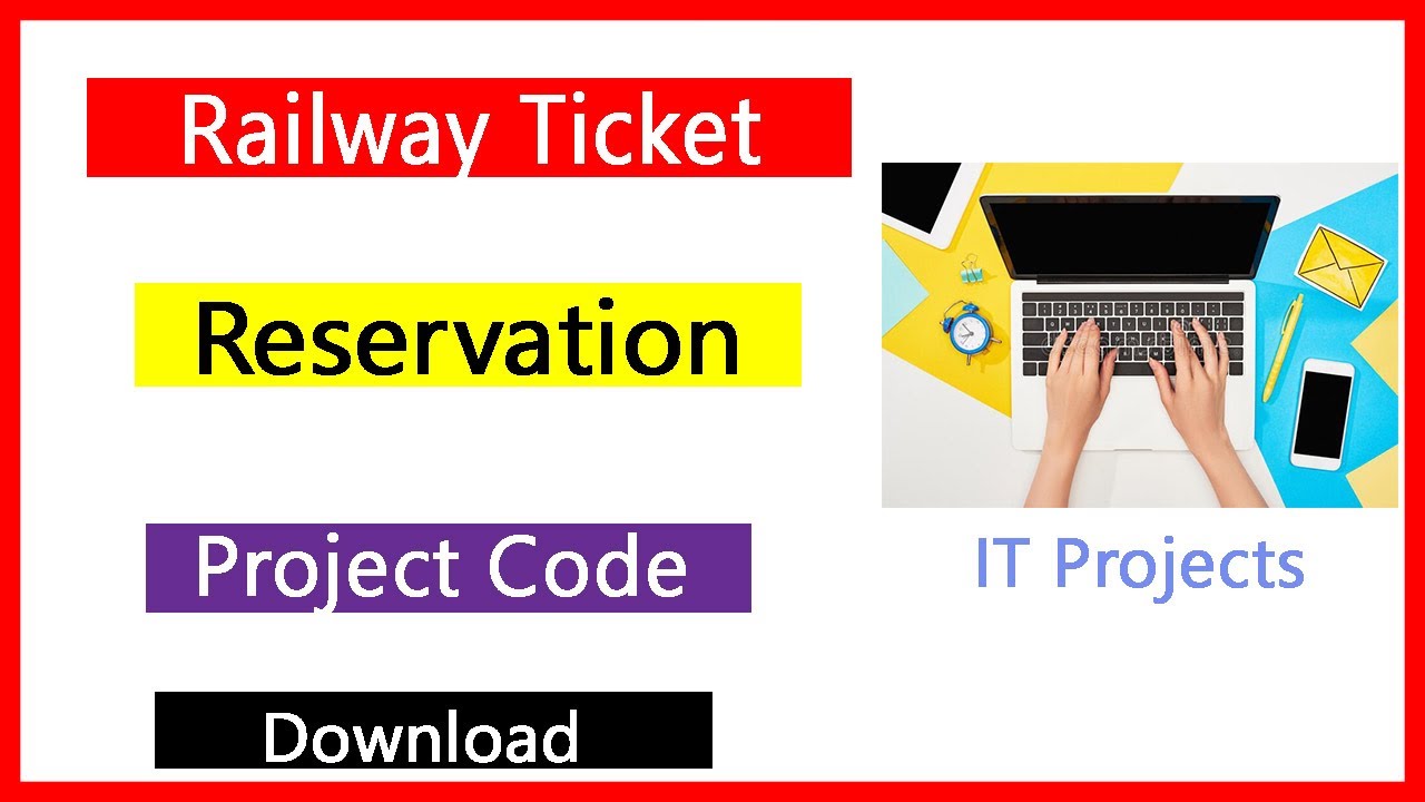 Download Train Ticket Reservation Project Code !! How to Download Railway Reservation Project Code