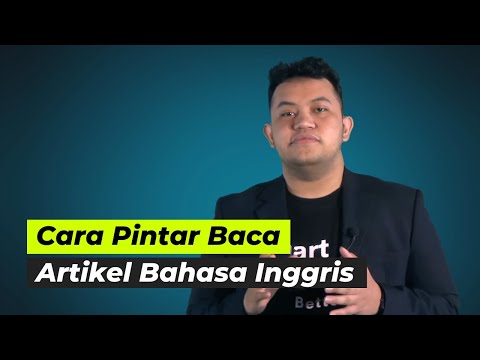 CARA PINTAR BACA ARTIKEL BAHASA INGGRIS