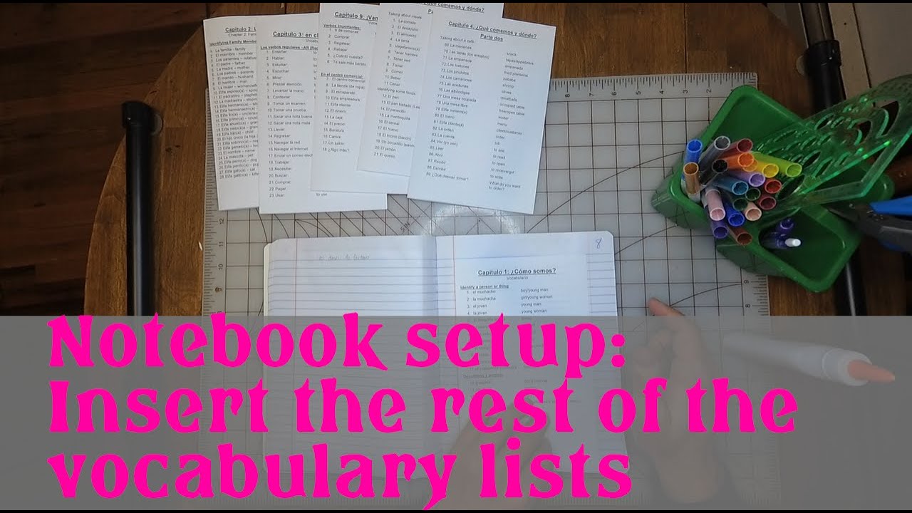 Notebook Setup 7 (Spanish 2): Insert the rest of the vocabulary lists