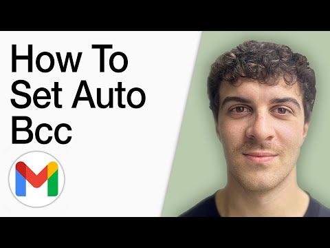 How To Set Auto Bcc In Gmail (Full 2025 Guide)