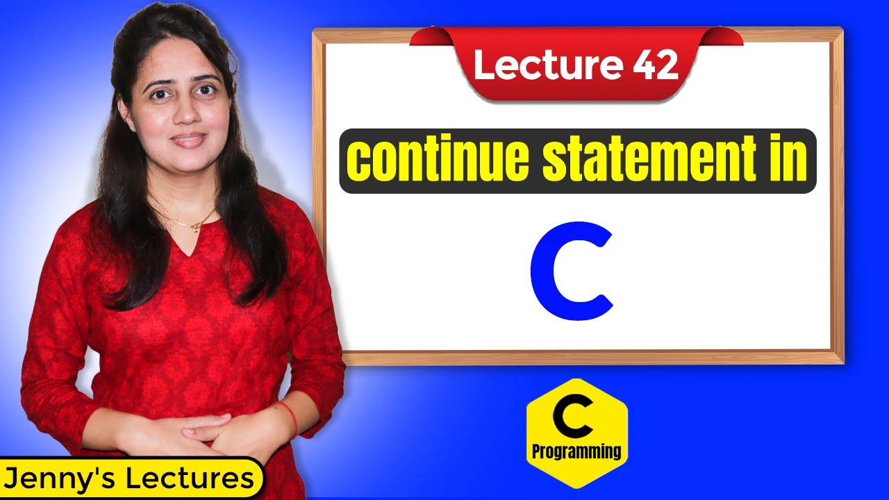 C_42 Continue Statement in C | C Programming Tutorials