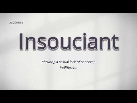 Insouciant (Pronunciation and Meaning)