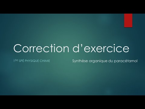 1ère spé. Correction exercice synthèse du paracétamol
