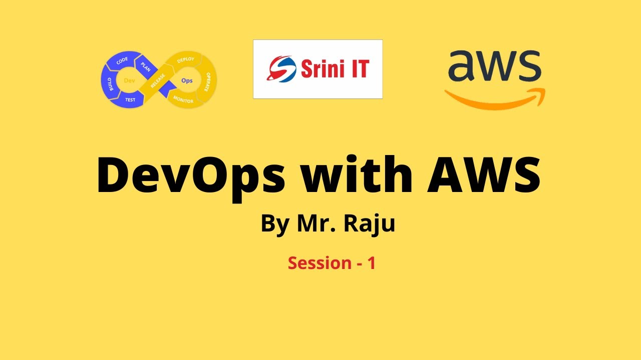 DevOps with AWS |  Session - 1 | Srini IT