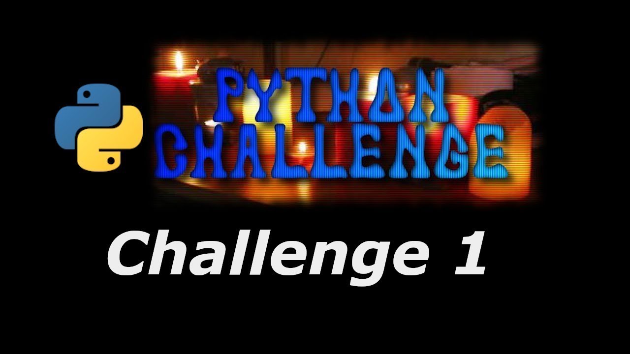 Python Challenge 1! WINNER GETS THIS...
