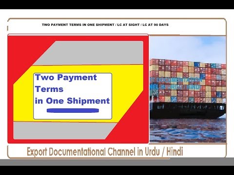 S.# 169 Two Different Payment Terms in One Shipment in Urdu / Hindi